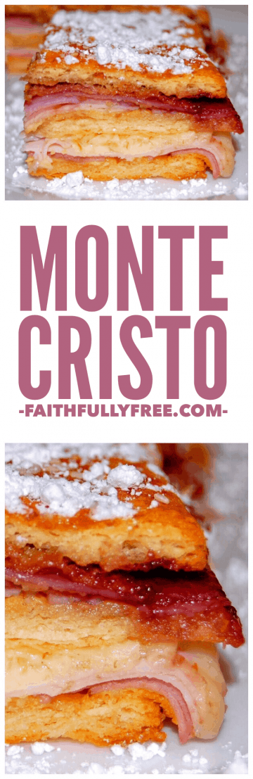 Monte Cristo Delicious Breakfast Recipe | Faithfully Free